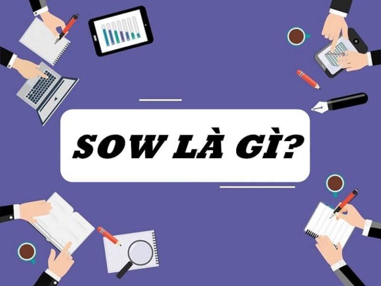 Scope Of Work: Định Nghĩa Và Vai Trò Thực Tế